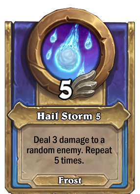 Hail Storm {0} - Hearthstone Cards - Out of Games