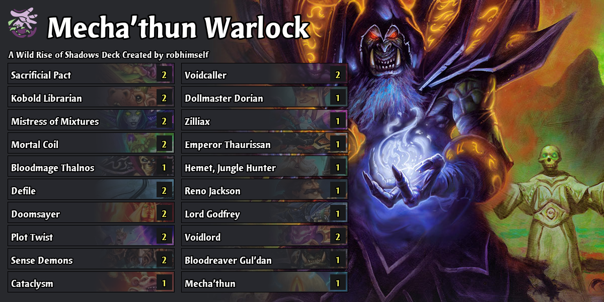 [wild] RHS - Mecha'Thun Lock - Rise of Shadows Hearthstone Decks - Out ...