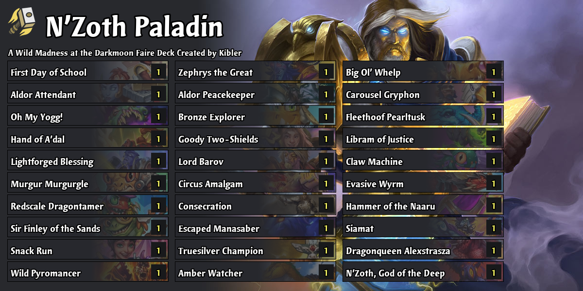 Kibler's N'Zoth Paladin - Darkmoon Faire Day 1 - Madness at the ...