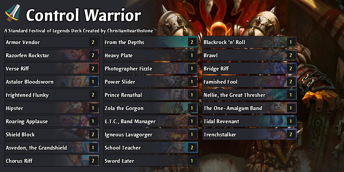 Big Control Warrior Is The Most Fun Warrior Deck To Play At Festival of ...