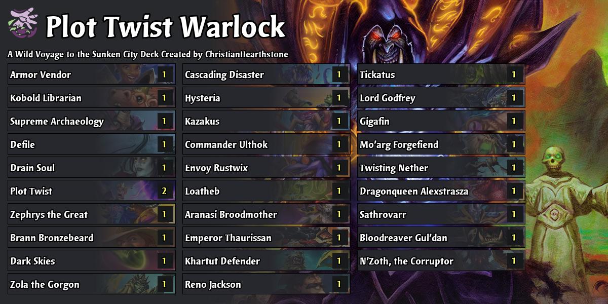 Tickatus Highlander Control Warlock With Plot Twist Quest Throne of the ...