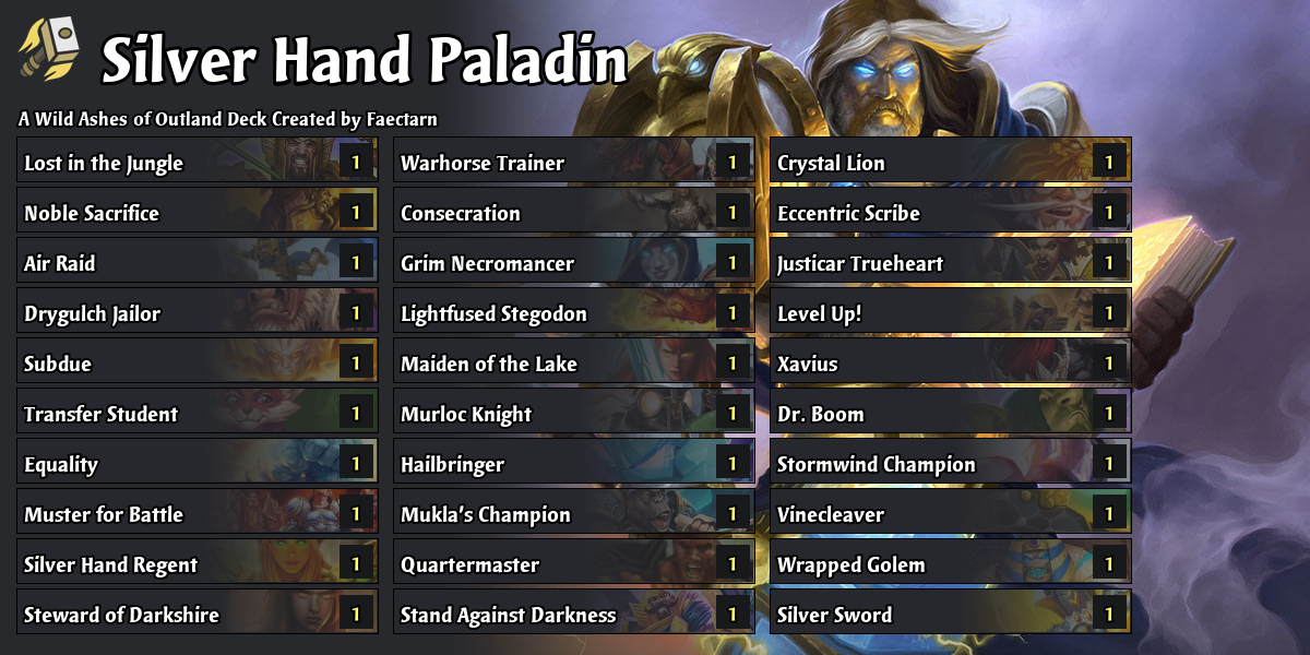 Silver Hand - Ashes of Outland Hearthstone Decks - Out of Games