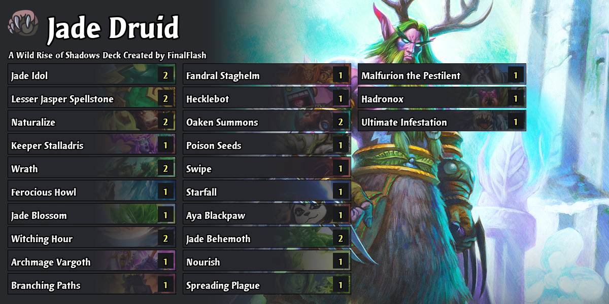 Jade/Hadronox Druid - Rise of Shadows Hearthstone Decks - Out of Games