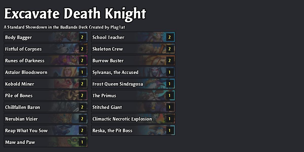 Excavate Death Knight - Badlands Launch Day 1 - Showdown in the ...